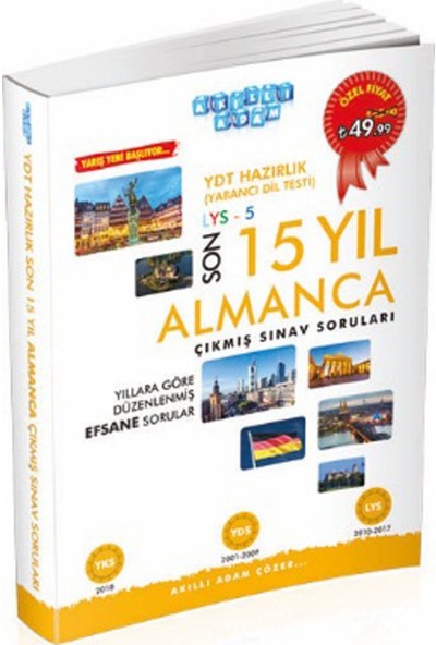 YDT Hazırlık Son 15 Yıl Almanca Çıkmış Sınav Soruları Akıllı Adam Yayınları YDT Hazırlık Son 15 Yıl Almanca Çıkmış Sınav Soruları Akıllı Adam Yayınları