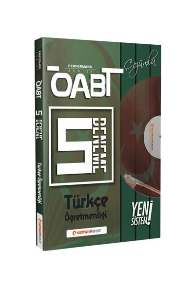 ÖABT Türkçe Öğretmenliği 75 Soruluk Çözümlü 5 Deneme Performans Serisi Yeni Sistem Uzman Kariyer Yayınları ÖABT Türkçe Öğretmenliği 75 Soruluk Çözümlü 5 Deneme Performans Serisi Yeni Sistem Uzman Kariyer Yayınları