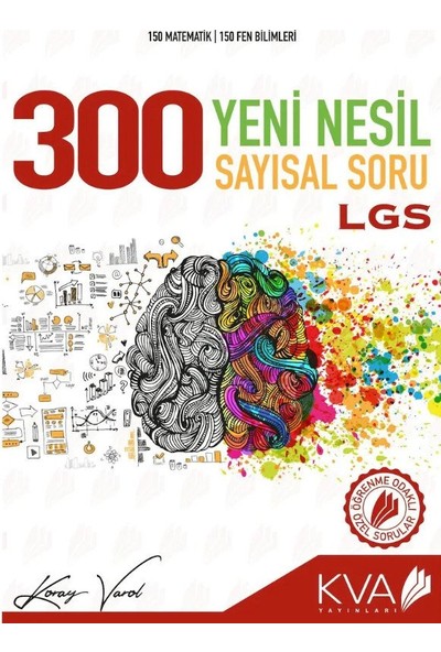 Koray Varol Akademi 8.Sınıf LGS 300 Yeni Nesil Sayısal Soru Bankası