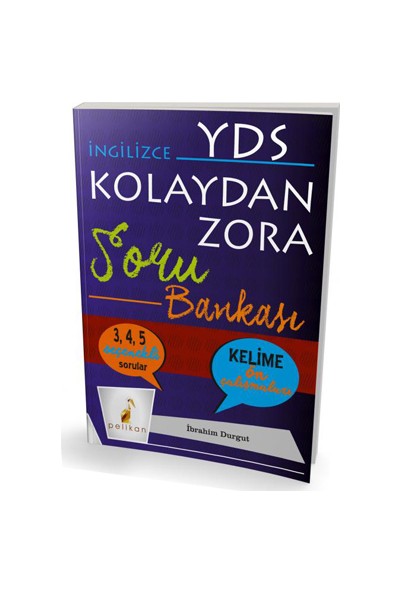 İngilizce YDS Kolaydan Zora Soru Bankası Pelikan