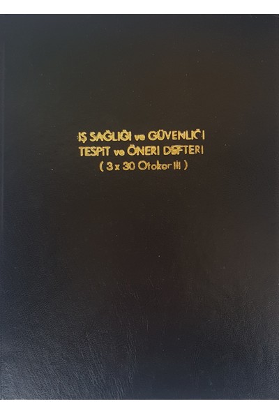 Kocaoluk İşçi Sağlığı Ve Güvenliği Tespit Ve Öneri Defteri (3 X 30 Otokopili ) Cilt Kapak