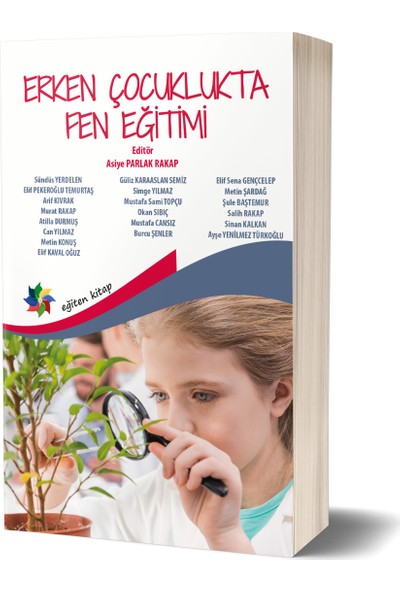 Erken Çocuklukta Fen Eğitimi - Asiye Parlak Rakap
