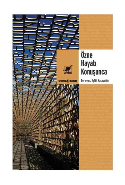 Özne Hayatı Konuşunca Sosyolojide Temellendirilmiş Kuram İncelemeleri-Kolektif Özne Hayatı Konuşunca Sosyolojide Temellendirilmiş Kuram İncelemeleri-Kolektif