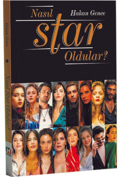 Nasıl Star Oldular ? - Hakan Gence Nasıl Star Oldular ? - Hakan Gence