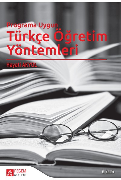 Programa Uygun Türkçe Öğretim Yöntemleri Programa Uygun Türkçe Öğretim Yöntemleri