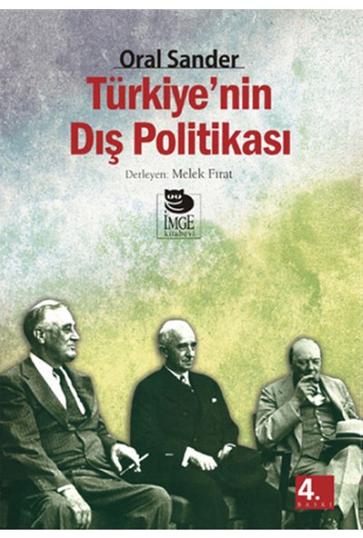 Türkiye'nin Dış Politikası Türkiye'nin Dış Politikası