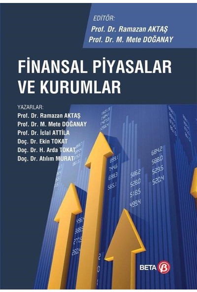 Finansal Piyasalar Ve Kurumlar - Ramazan Aktaş Finansal Piyasalar Ve Kurumlar - Ramazan Aktaş
