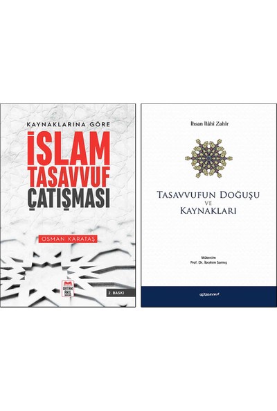 Islam Tasavvuf Çatışması - Tasavvufun Doğuşu ve Kaynakları 2 Kitap Set Islam Tasavvuf Çatışması - Tasavvufun Doğuşu ve Kaynakları 2 Kitap Set