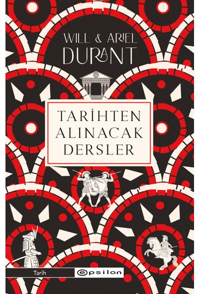 Tarihten Alınacak Dersler - Will Durant - Ariel Durant Tarihten Alınacak Dersler - Will Durant - Ariel Durant