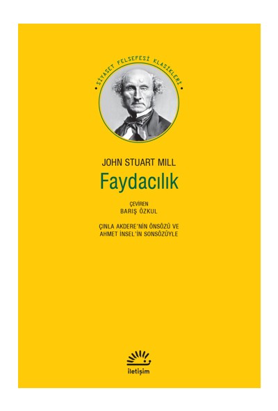 Faydacılık - John Stuart Mill Faydacılık - John Stuart Mill