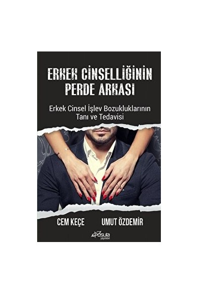 Erkek Cinselliğinin Perde Arkası - Cem Keçe Erkek Cinselliğinin Perde Arkası - Cem Keçe