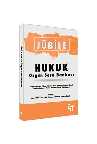 4T Yayınları Jübile - Hukuk Özgün Soru Bankası 4T Yayınları Jübile - Hukuk Özgün Soru Bankası