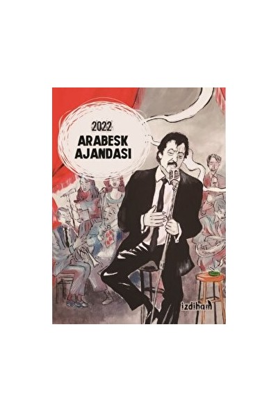 Izdiham 2022 Arabesk Ajandası - Kolektif Izdiham 2022 Arabesk Ajandası - Kolektif