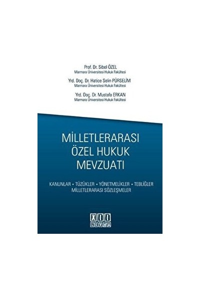 Milletlerarası Özel Hukuk Mevzuatı - Hatice Selin Pürselim Doğan Milletlerarası Özel Hukuk Mevzuatı - Hatice Selin Pürselim Doğan