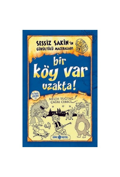 Sessiz Sakin’in Gürültülü Maceraları 7 - Bir Köy Var Uzakta! - Melih Tuğtağ Sessiz Sakin’in Gürültülü Maceraları 7 - Bir Köy Var Uzakta! - Melih Tuğtağ