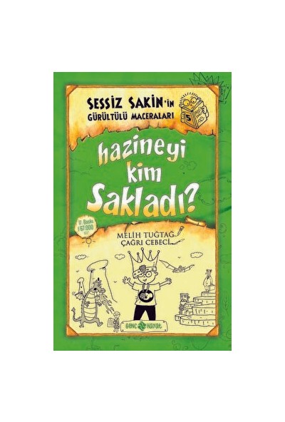 Hazineyi Kim Sakladı? - Sessiz Sakin’in Gürültülü Maceraları 5 - Melih Tuğtağ Hazineyi Kim Sakladı? - Sessiz Sakin’in Gürültülü Maceraları 5 - Melih Tuğtağ