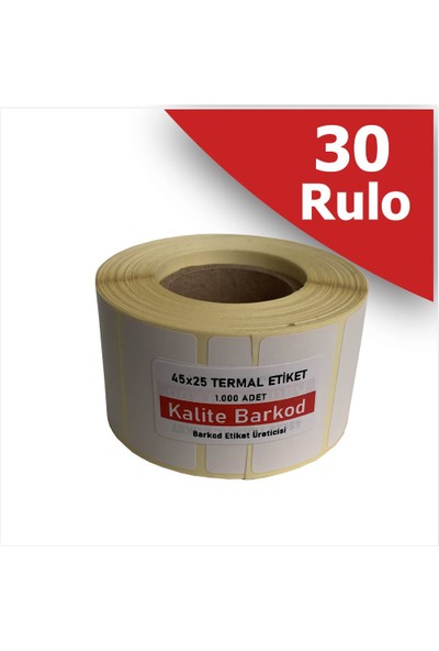 Kalite Barkod 45X25 Termal Etiket | 30 Rulo Barkod Etiketi Kalite Barkod 45X25 Termal Etiket | 30 Rulo Barkod Etiketi