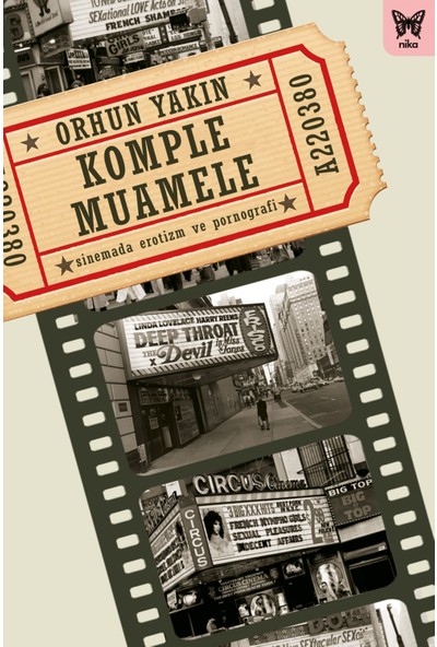 Komple Muamele: Sinemada Erotizm ve Pornografi - Orhun Yakın
