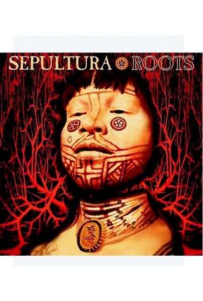 Sepultura – Roots – 2 Plak