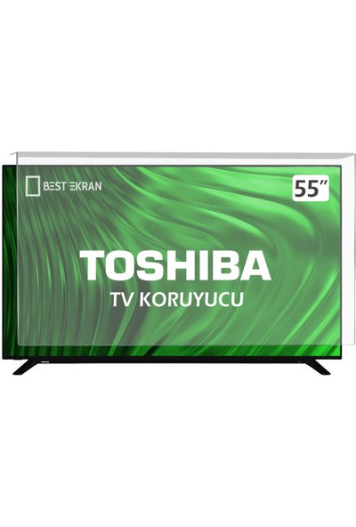 Best Ekran Toshiba 55UL2063DT Tv Ekran Koruyucu - Toshiba 55