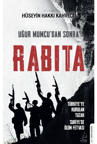 Uğur Mumcu’dan Sonra Rabıta - Hüseyin Hakkı Kahveci Uğur Mumcu’dan Sonra Rabıta - Hüseyin Hakkı Kahveci