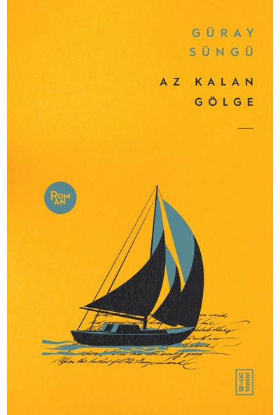 Az Kalan Gölge - Güray Süngü Az Kalan Gölge - Güray Süngü