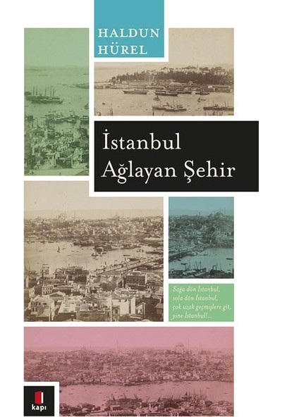 İstanbul Ağlayan Şehir - Haldun Hürel