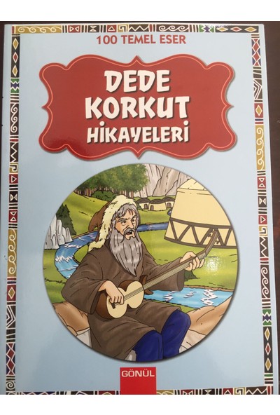 Dede Korkut Hikayeleri Dede Korkut Hikayeleri