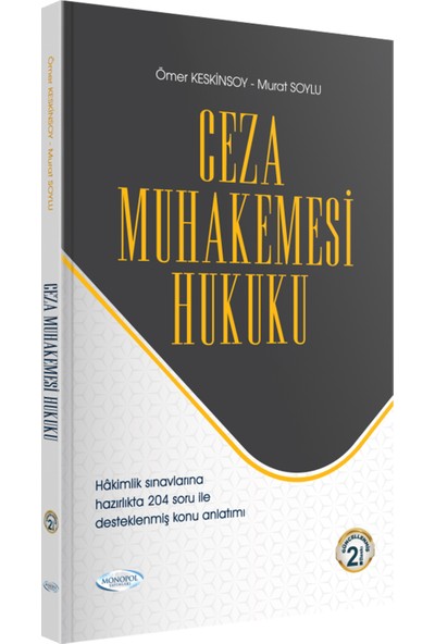 Monopol Yayınları Ceza Muhakemesi Hukuku 2. Baskı Monopol Yayınları Ceza Muhakemesi Hukuku 2. Baskı