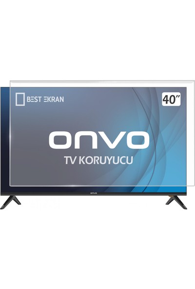 Best Ekran Onvo OV40250 Tv Ekran Koruyucu - Onvo 40 Best Ekran Onvo OV40250 Tv Ekran Koruyucu - Onvo 40