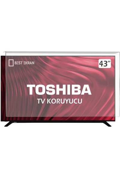Best Ekran Toshiba 43UL2063DT Tv Ekran Koruyucu - Toshiba 43
