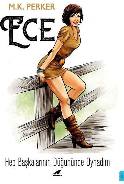 Ece-Hep Başkalarının Düğününde Oynadım - M. K. Perker Ece-Hep Başkalarının Düğününde Oynadım - M. K. Perker