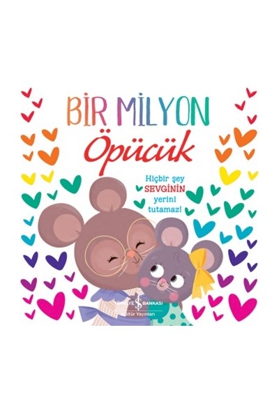 Bir Milyon Öpücük Bir Milyon Öpücük