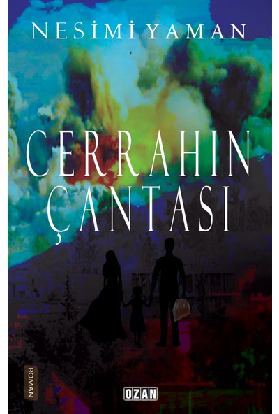 Cerrahın Çantası - Nesimi Yaman Cerrahın Çantası - Nesimi Yaman