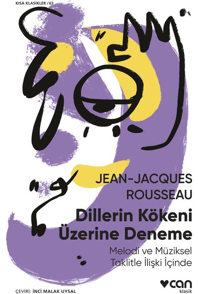 Dillerin Kökeni Üzerine Deneme - Jean Jacques Rousseau Dillerin Kökeni Üzerine Deneme - Jean Jacques Rousseau