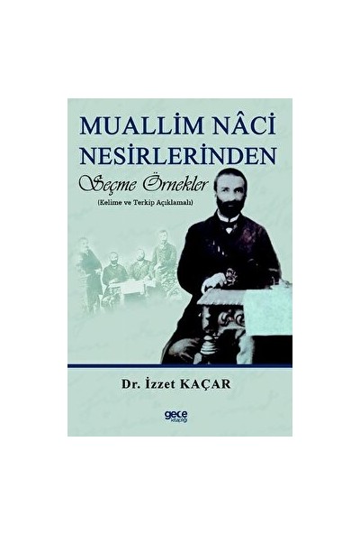 Muallim Naci Nesirlerinden Seçme Örnekler