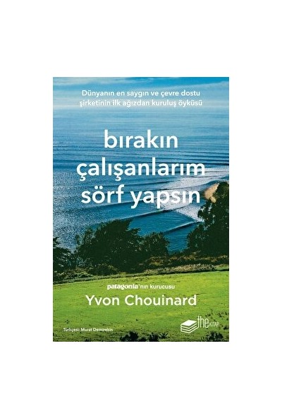 Bırakın Çalışanlarım Sörf Yapsın