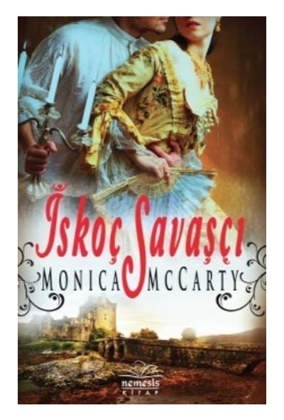 Nemesis Kitap Iskoç Savaşçı Monica Mccarty 9786059545365 Nemesis Kitap Iskoç Savaşçı Monica Mccarty 9786059545365
