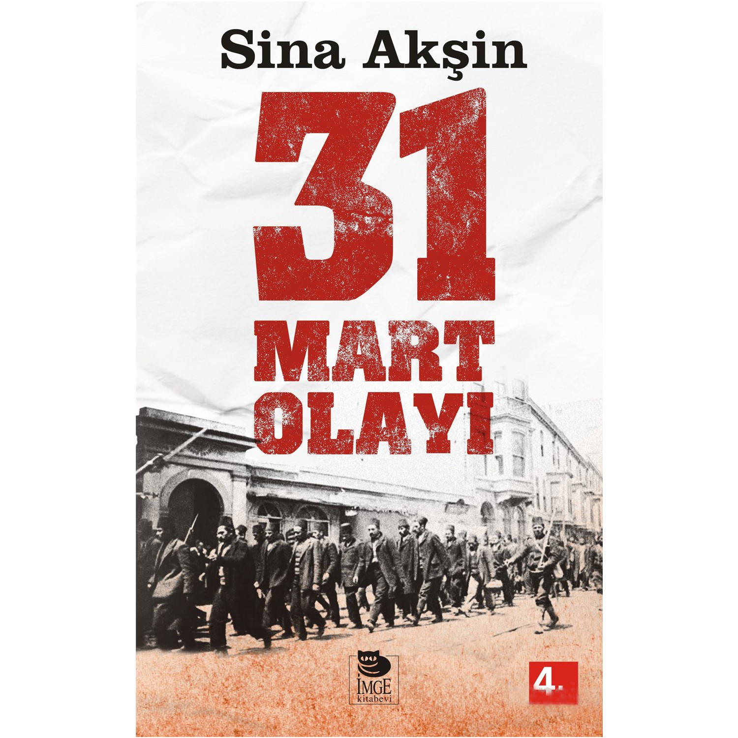 31 Mart Olayı Kitabı ve Fiyatı - Hepsiburada