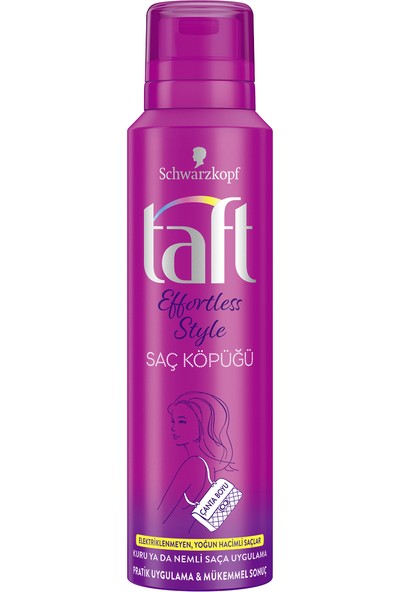 Taft Effortless Style Saç Köpüğü 150 ml Taft Effortless Style Saç Köpüğü 150 ml