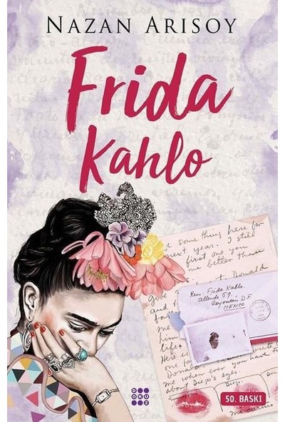 Frida Kahlo - Nazan Arısoy