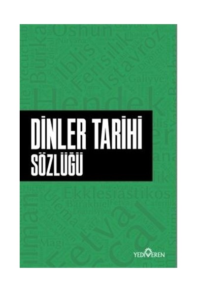 Dinler Tarihi Sözlüğü - Ahmet Murat Seyrek