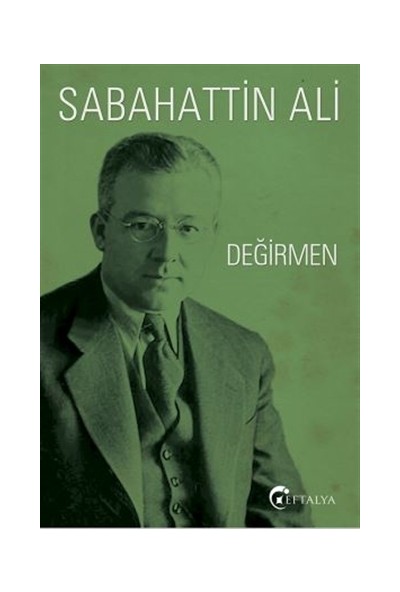 Değirmen - Sabahattin Ali Değirmen - Sabahattin Ali