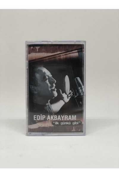 Edip Akbayram - İlk Günkü Gibi Edip Akbayram - İlk Günkü Gibi