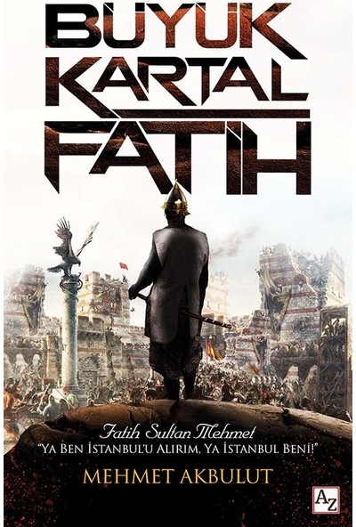 Büyük Kartal Fatih - Mehmet Akbulut Büyük Kartal Fatih - Mehmet Akbulut