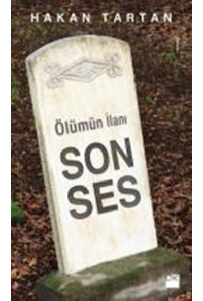 Ölümün İlanı: Son Ses