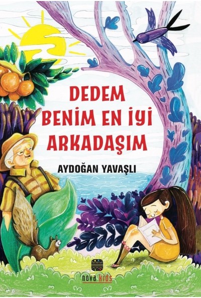 Dedem Benim En İyi Arkadaşım - Aydoğan Yavaşlı Dedem Benim En İyi Arkadaşım - Aydoğan Yavaşlı