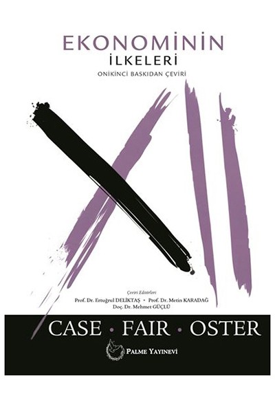 Ekonominin İlkeleri - Karl F. Case Ekonominin İlkeleri - Karl F. Case
