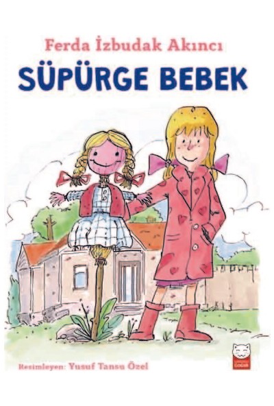 Süpürge Bebek - Ferda İzbudak Akıncı Süpürge Bebek - Ferda İzbudak Akıncı