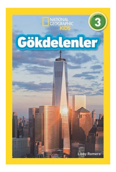 National Geographic Kids - Gökdelenler - Libby Romero National Geographic Kids - Gökdelenler - Libby Romero